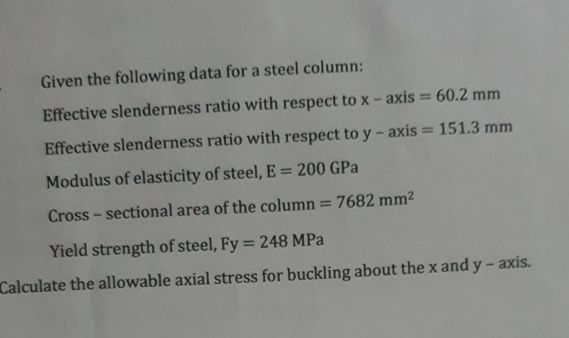 Solved Given the following data for a steel column: | Chegg.com