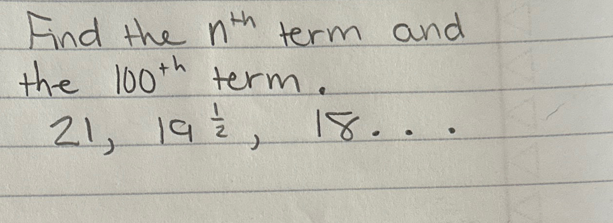 Find the nth ﻿term and the 100th | Chegg.com