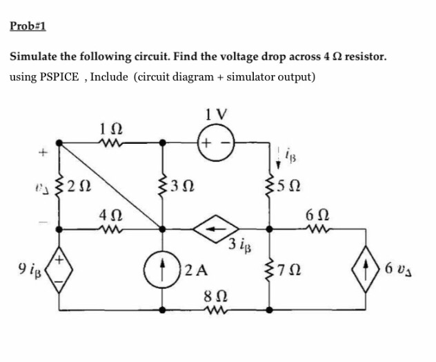 Solved Prob#1 Simulate the following circuit. Find the | Chegg.com