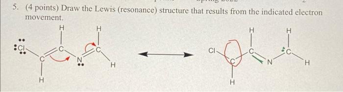Solved 5. (4 points) Draw the Lewis (resonance) structure | Chegg.com