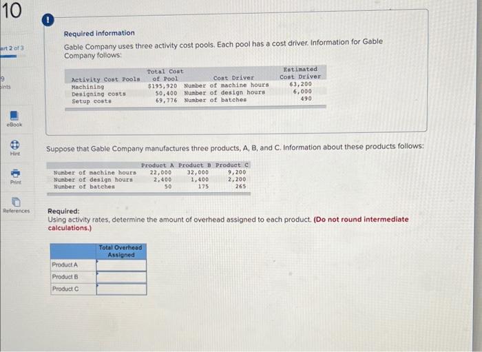 Solved Required information Gable Company uses three | Chegg.com