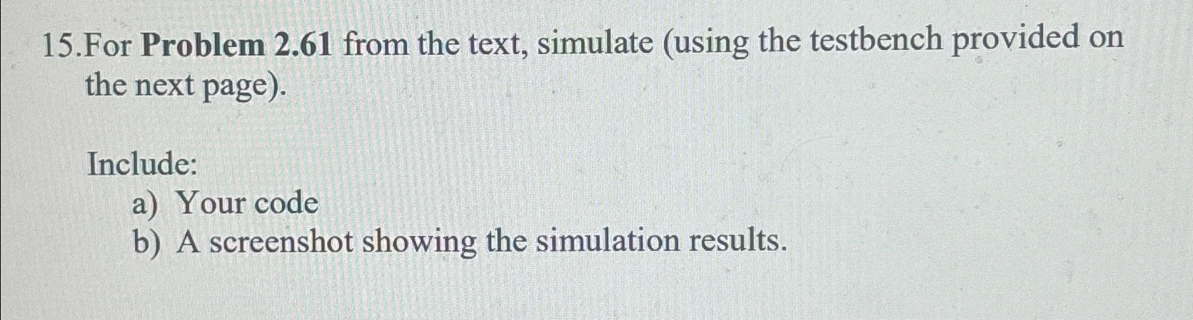 15.For Problem 2.61 ﻿from the text, simulate (using | Chegg.com