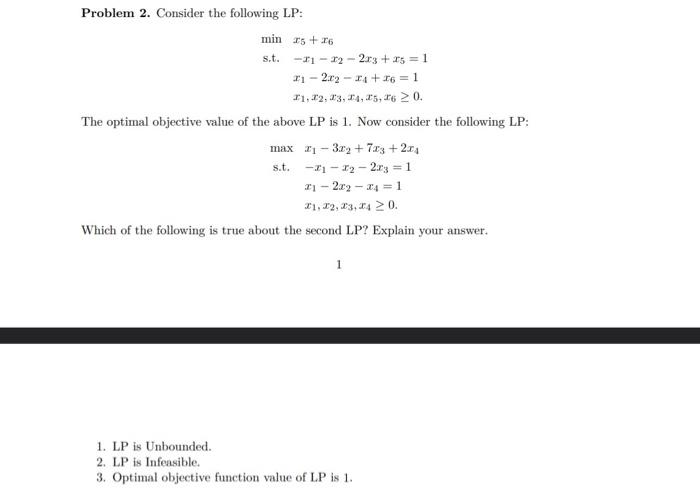 Solved Problem 2. Consider the following LP: min s.t. | Chegg.com