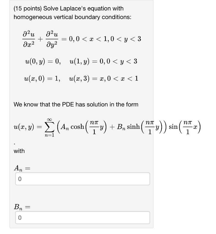 Solved by an EXPERT (15 ﻿points) ﻿Solve Laplace's equation with | Chegg.com