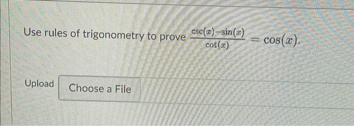 Solved Use rules of trigonometry to prove | Chegg.com