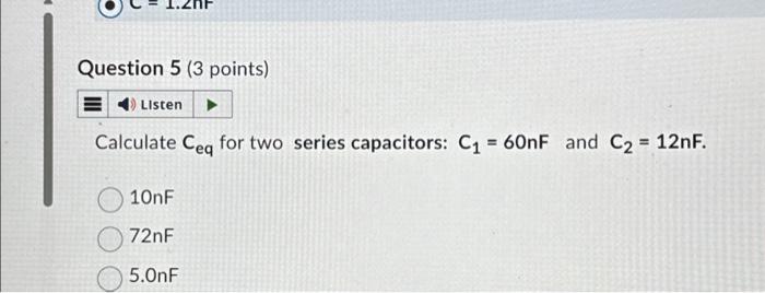 Solved Question 5 (3 points) Listen Calculate Ceq for two | Chegg.com