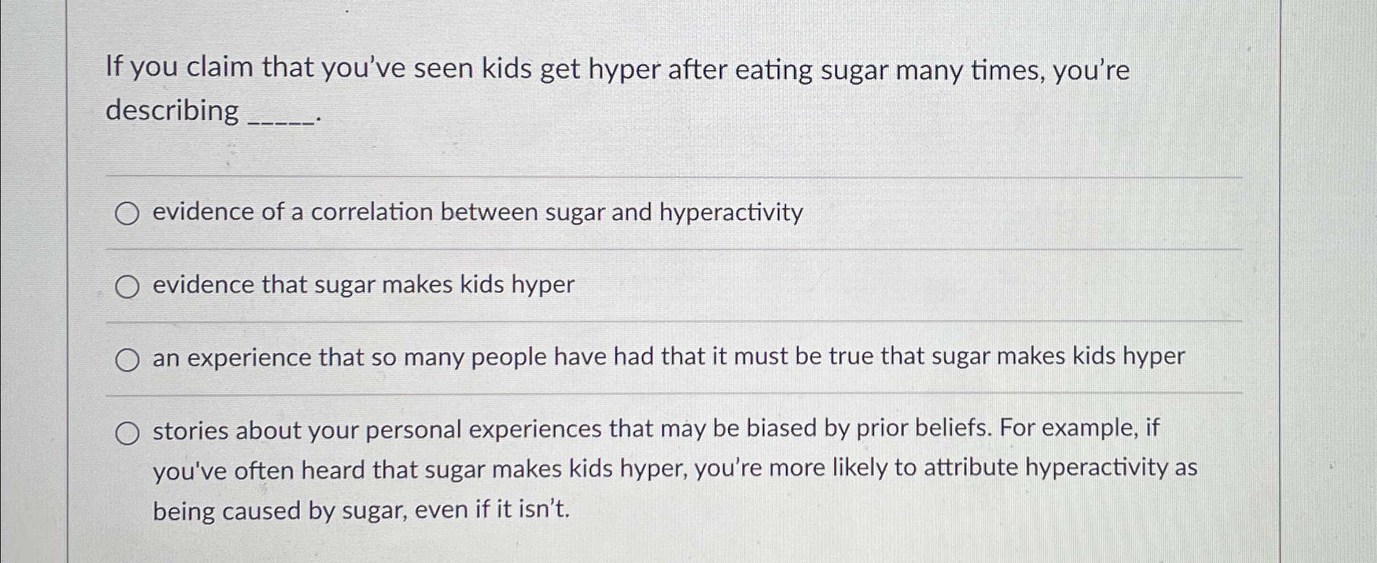 Solved If you claim that you've seen kids get hyper after | Chegg.com