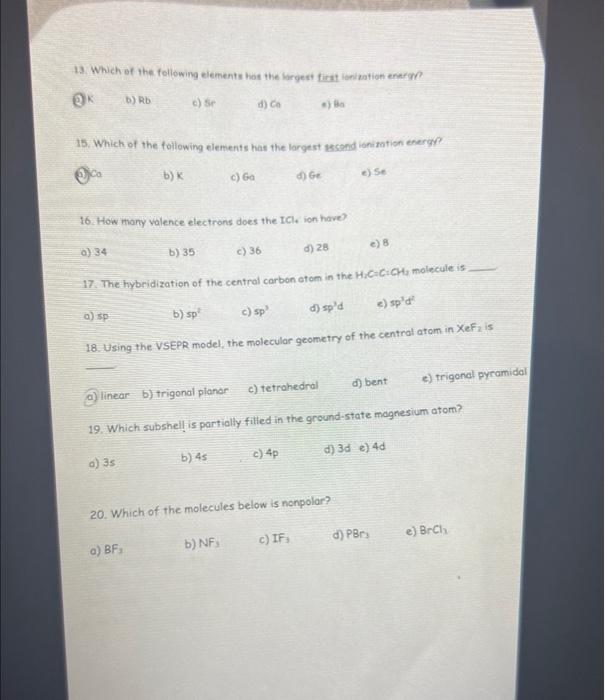 Solved 13. Which of the following elements hist the largett | Chegg.com