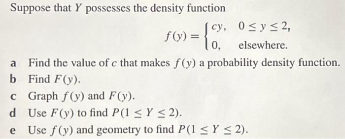 Solved Suppose that Y possesses the density function | Chegg.com