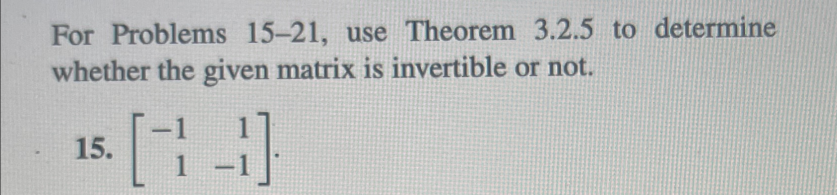 Solved For Problems 15-21, ﻿use Theorem 3.2.5 ﻿to determine | Chegg.com