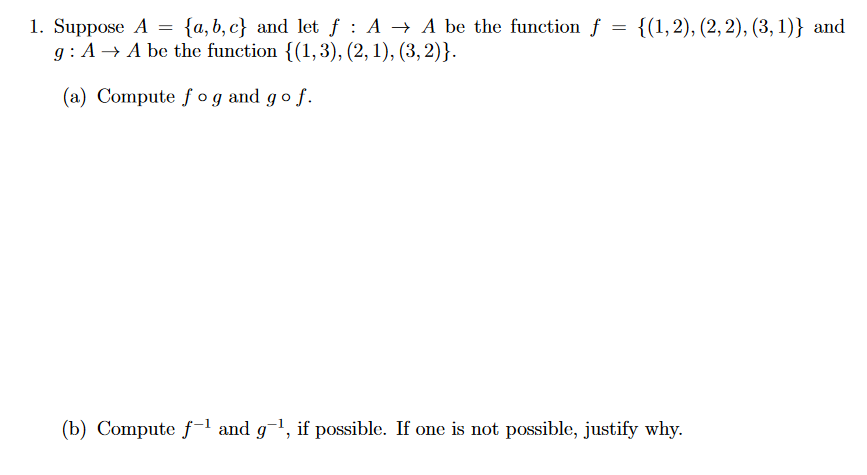 Solved Suppose A={a,b,c} ﻿and let f:A→A ﻿be the function | Chegg.com
