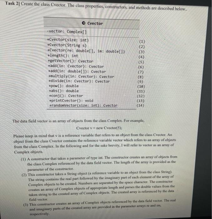 Solved Task 2 Create the class Cvector. The class | Chegg.com