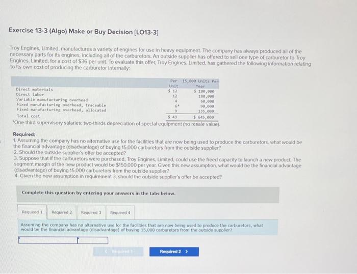 Solved Exercise 13-3 (Algo) Make or Buy Decision [LO13-3] | Chegg.com