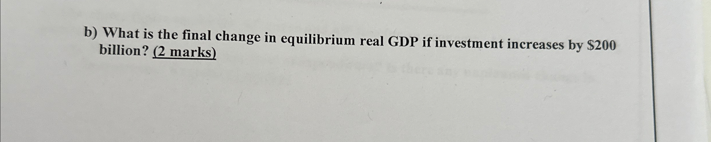 Solved b) ﻿What is the final change in equilibrium real GDP | Chegg.com