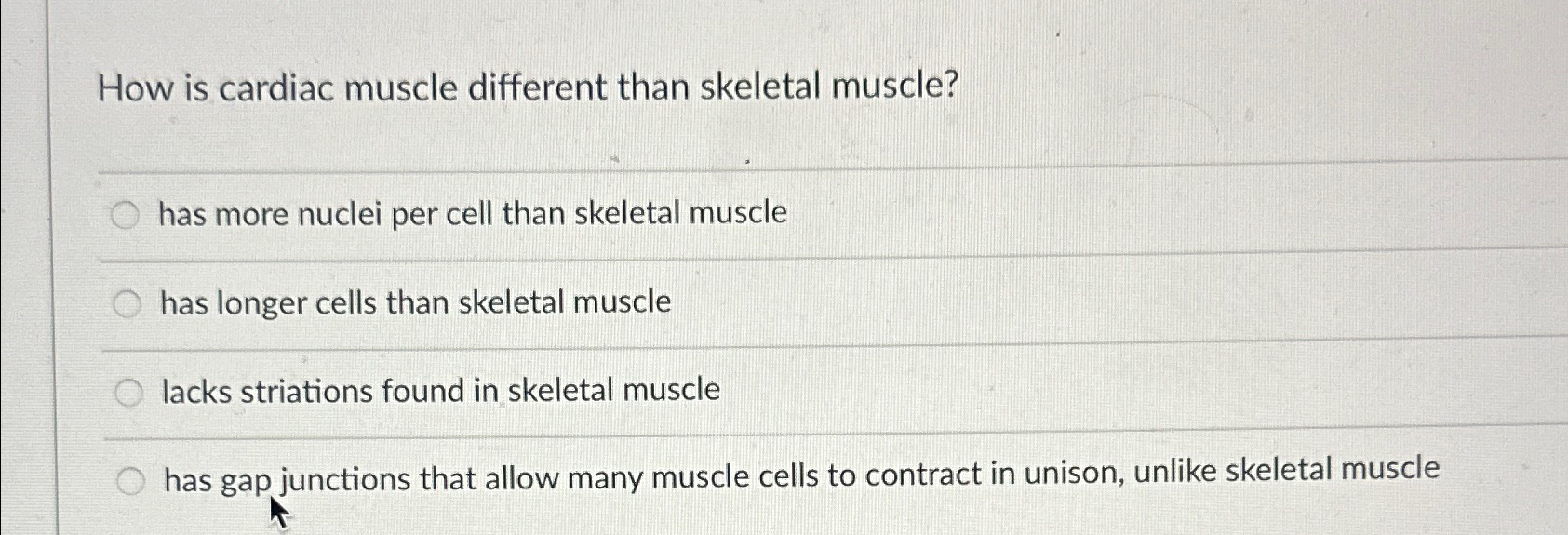 Solved How is cardiac muscle different than skeletal | Chegg.com