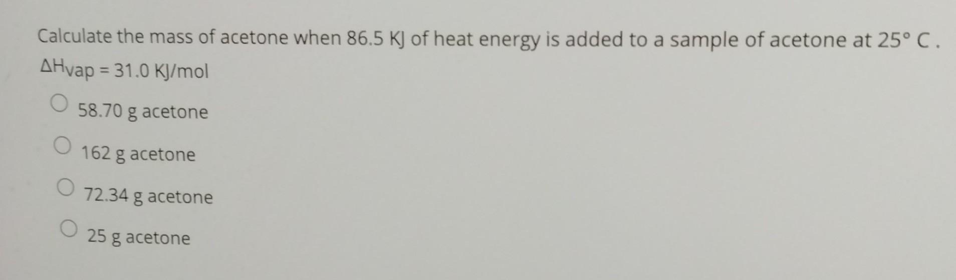 Solved calculate the mass of acetone | Chegg.com