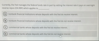 Solved Currently, the Fed manages the federal funds rate in | Chegg.com