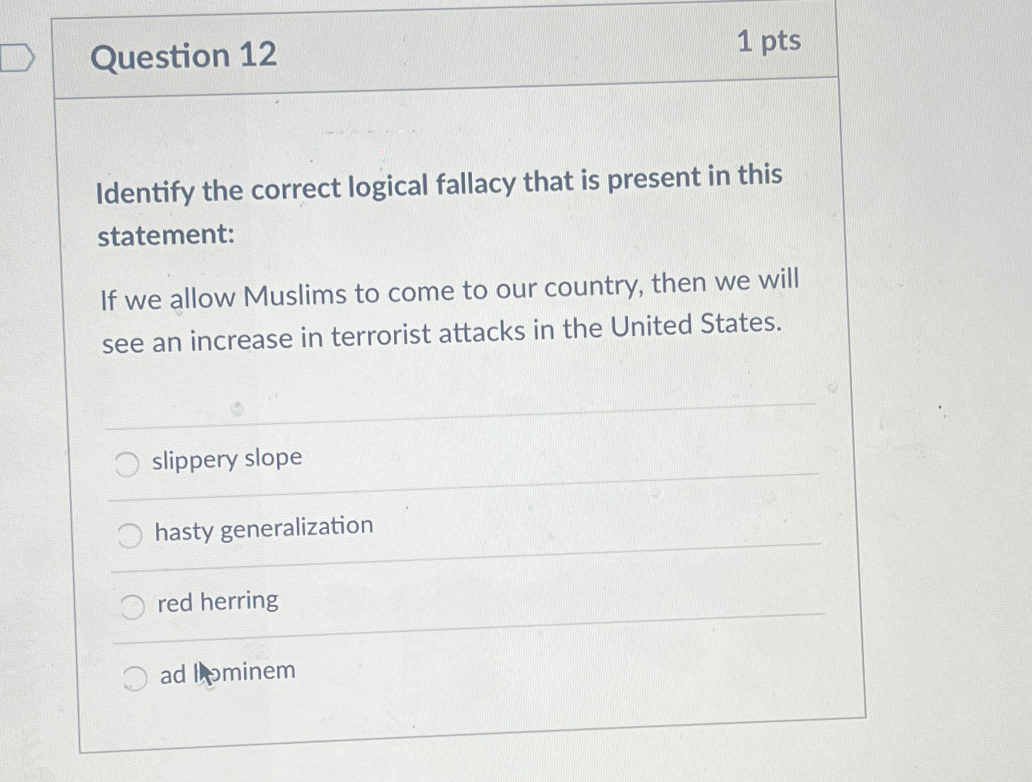 Solved Question 121 ﻿ptsIdentify the correct logical fallacy | Chegg.com