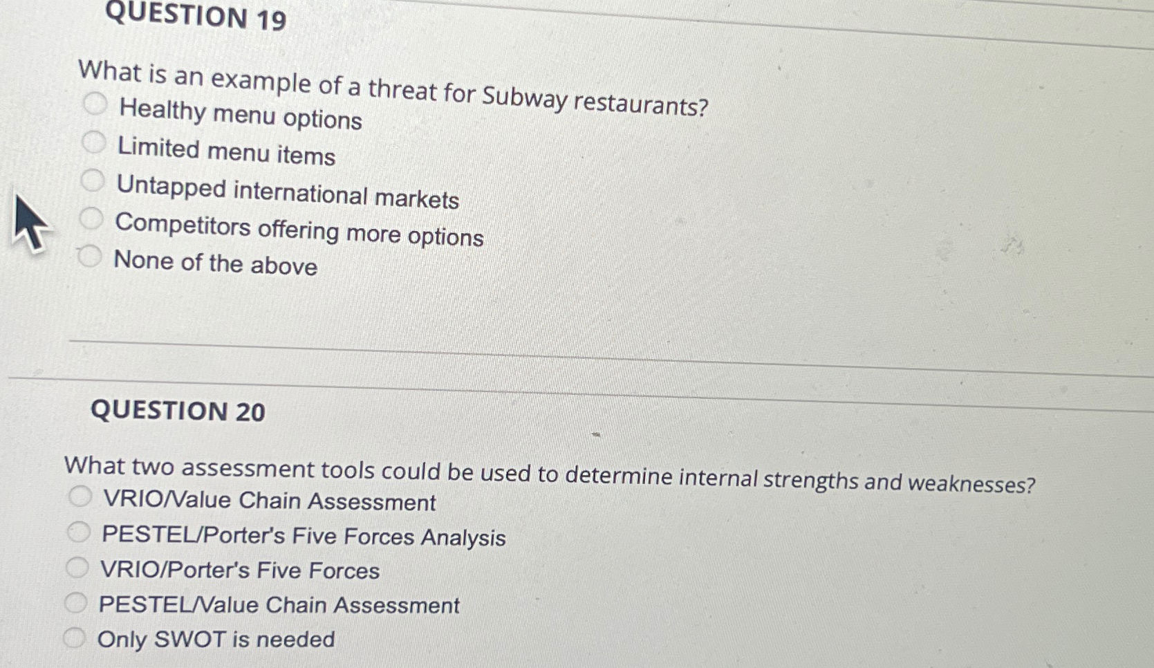 Solved QUESTION 19What is an example of a threat for Subway | Chegg.com