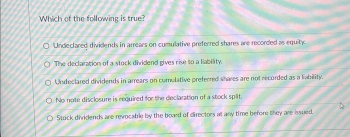 Solved Which of the following is true? O Undeclared | Chegg.com