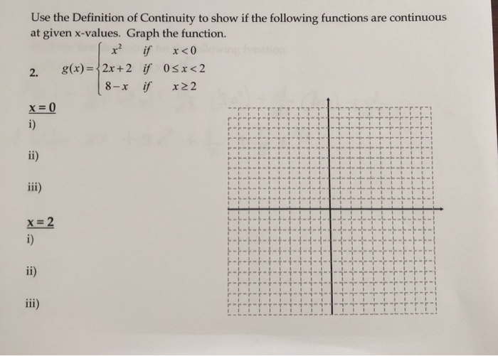 Solved Use the Definition of Continuity to show if the | Chegg.com