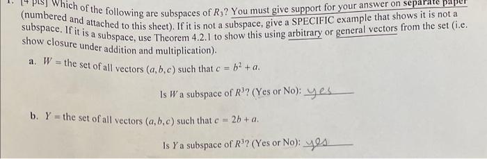 Solved (numbered and the following are subspaces of R3 ? You | Chegg.com