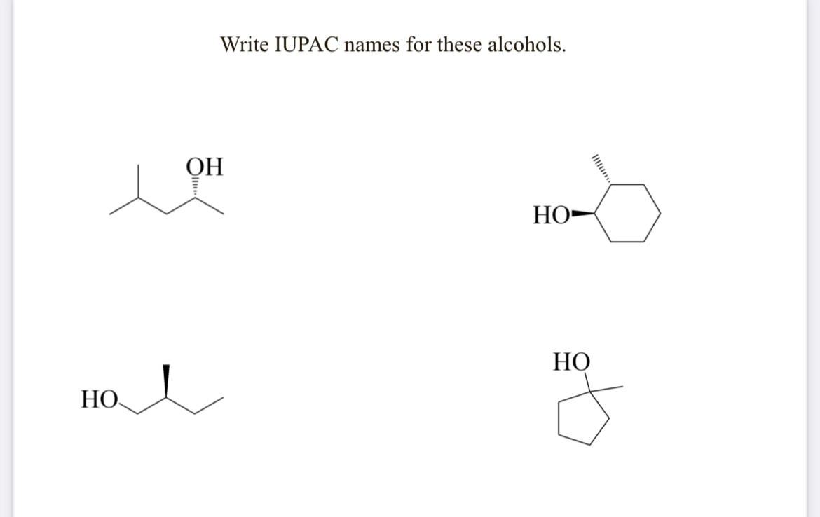 Solved Write IUPAC names for these alcohols. | Chegg.com
