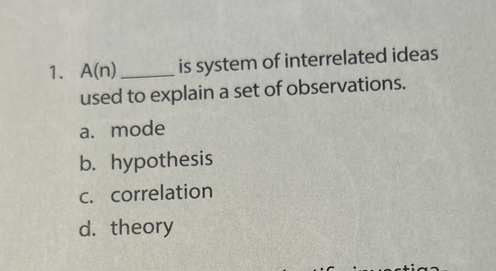 Solved A(n)is system of interrelated ideasused to explain a | Chegg.com