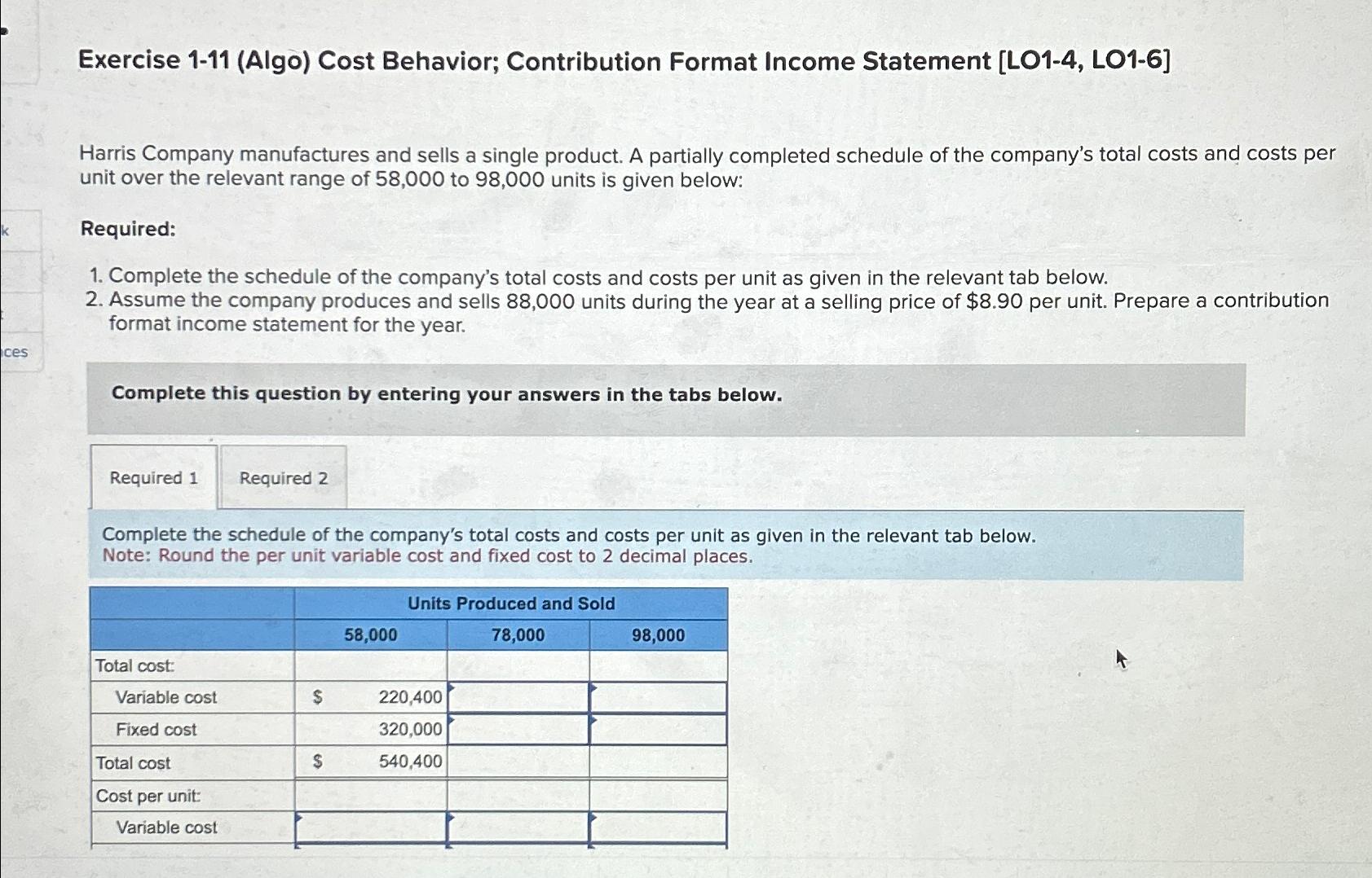 Solved Exercise 1-11 (Algo) ﻿Cost Behavior; Contribution | Chegg.com