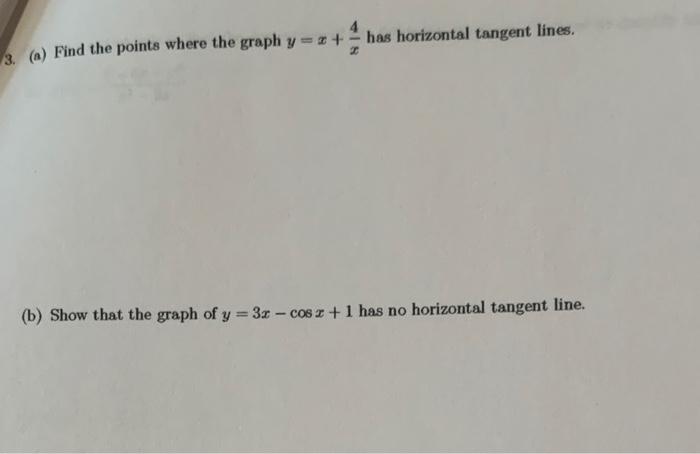 Solved has horizontal tangent lines. 2 3. (e) Find the | Chegg.com
