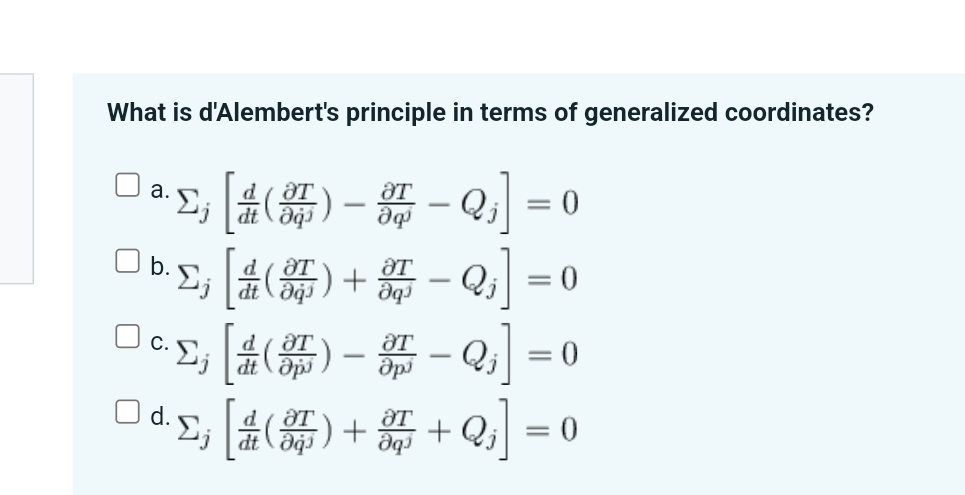 Solved What is d'Alembert's principle in terms of | Chegg.com