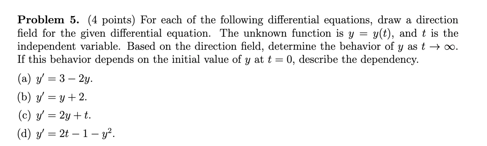 Solved Problem 5. (4 ﻿points) ﻿For each of the following | Chegg.com