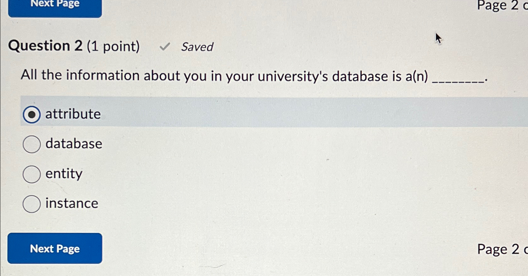 Solved Question 2 (1 ﻿point) ﻿SavedAll the information | Chegg.com