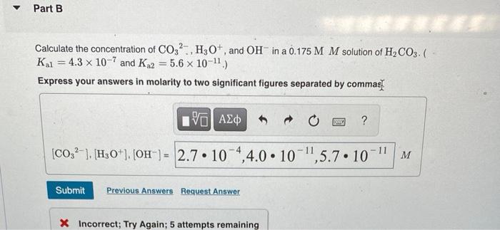 Solved Calculate The Concentration Of Co32− H3o And Oh−in