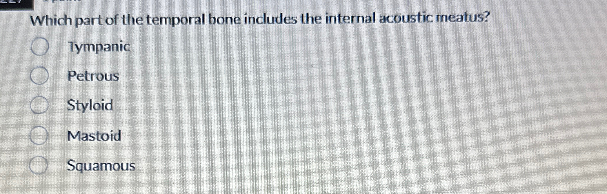 Solved Which part of the temporal bone includes the internal | Chegg.com
