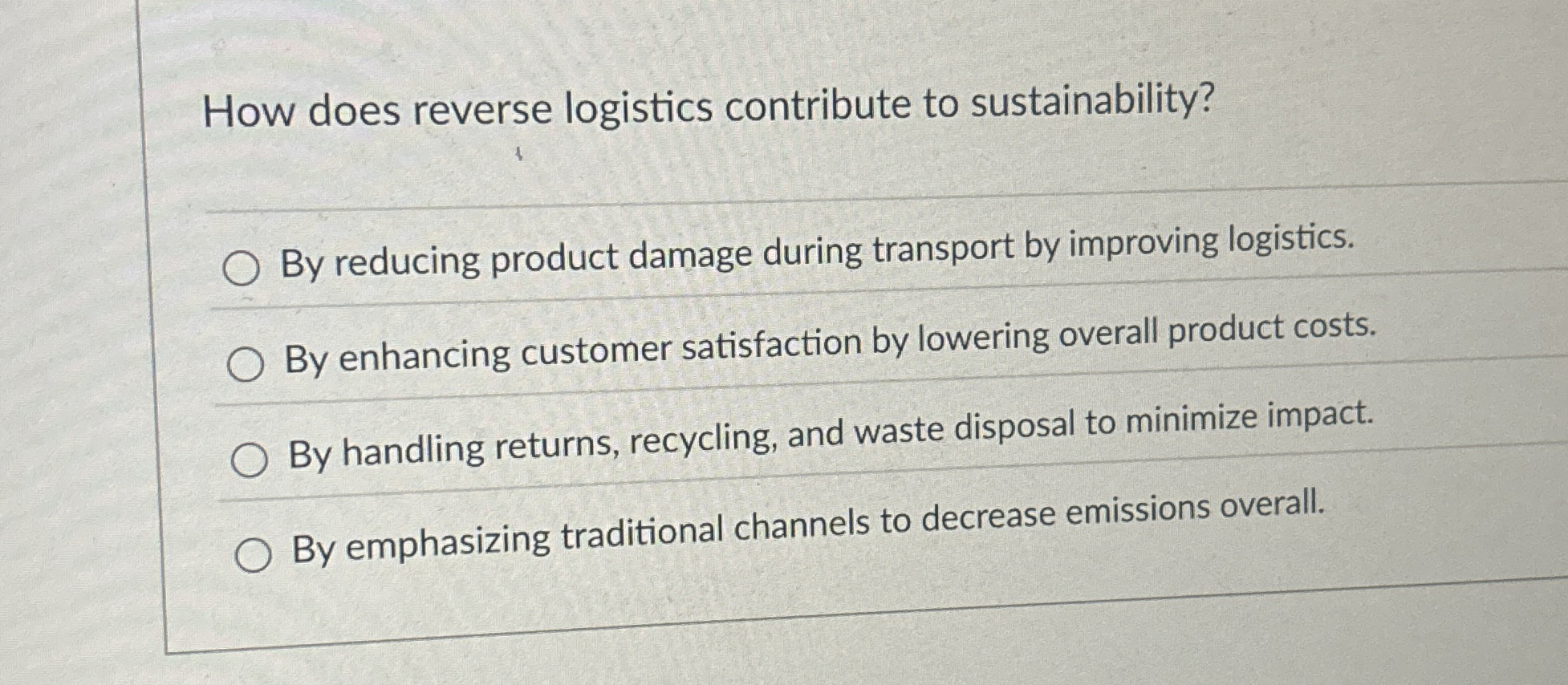 Solved How does reverse logistics contribute to | Chegg.com