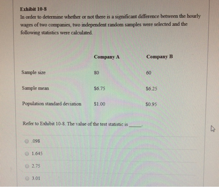 Solved Exhibit 10-8 In order to determine whether or not | Chegg.com