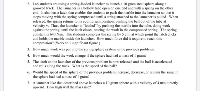 Solved 2. Lab students are using a spring-loaded launcher to | Chegg.com