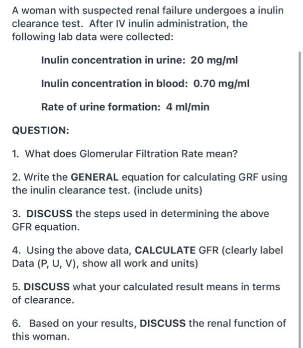 Solved A woman with suspected renal failure undergoes a | Chegg.com