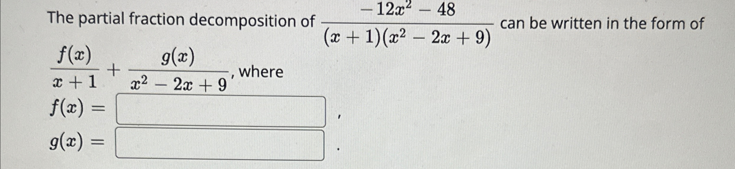 Solved The partial fraction decomposition of | Chegg.com
