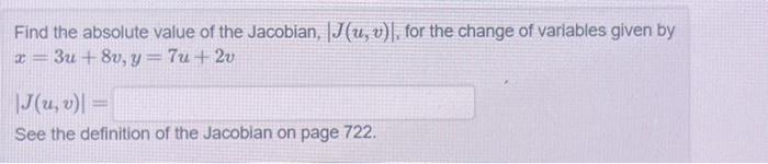 Solved Find the absolute value of the Jacobian, ∣J(u,v)∣, | Chegg.com