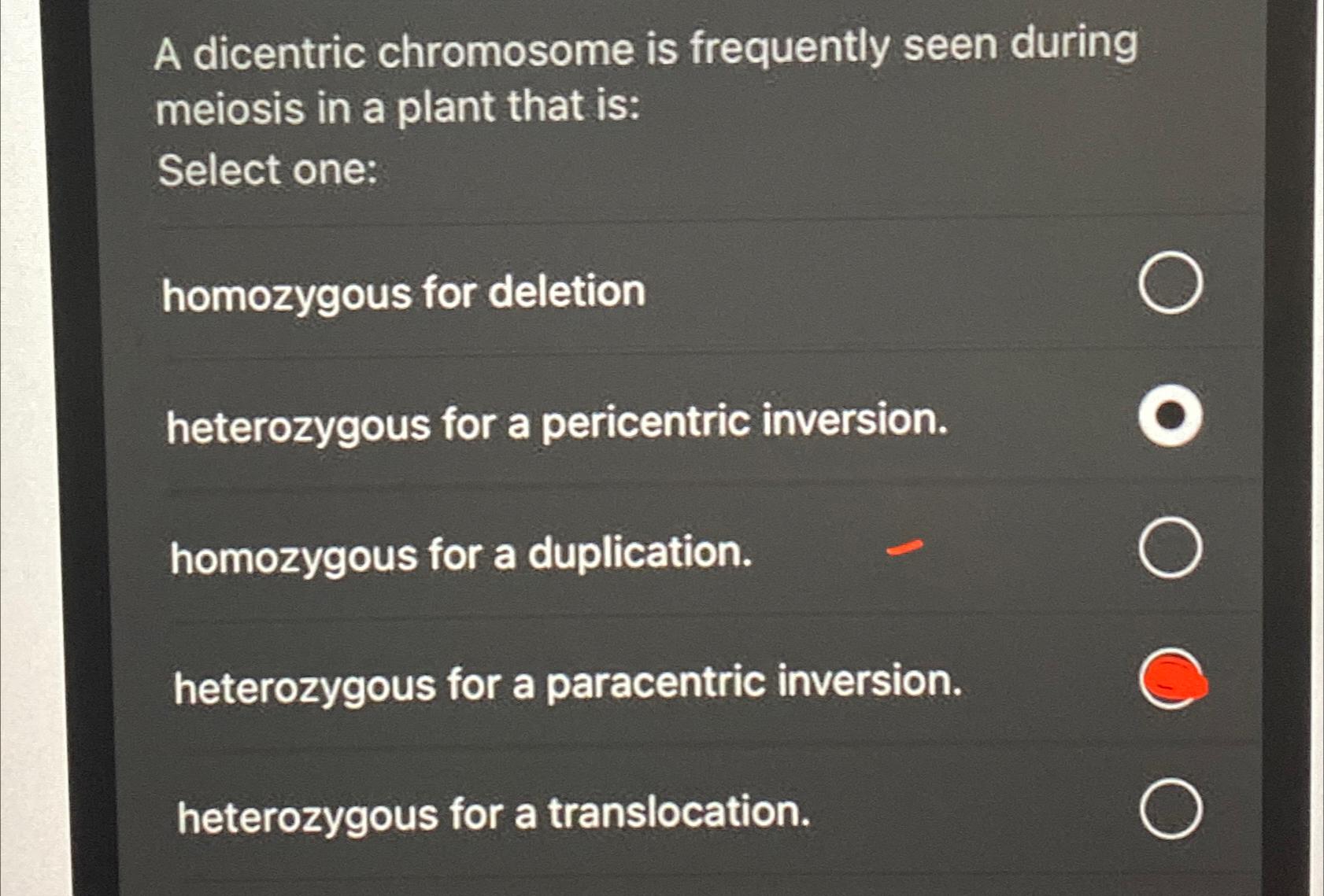 Solved A dicentric chromosome is frequently seen during | Chegg.com