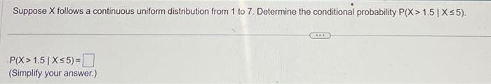 Solved Suppose X follows a continuous uniform distribution | Chegg.com
