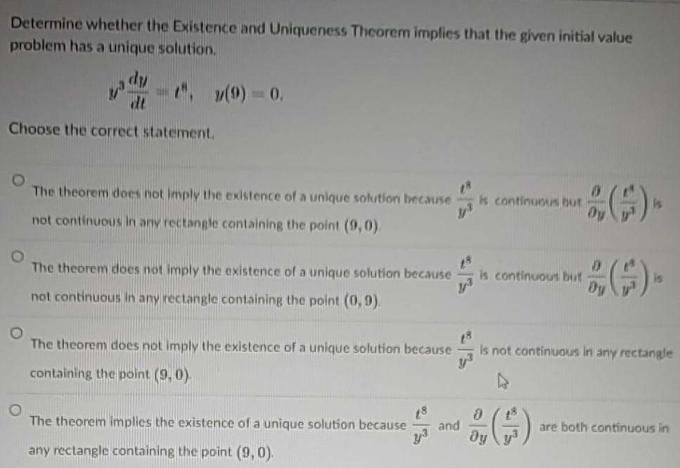Solved Determine whether the Existence and Uniqueness | Chegg.com