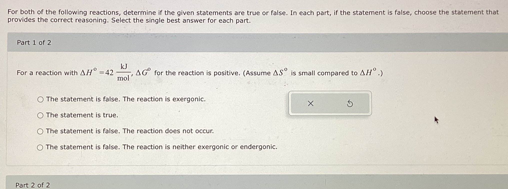 Solved For both of the following reactions, determine if the | Chegg.com