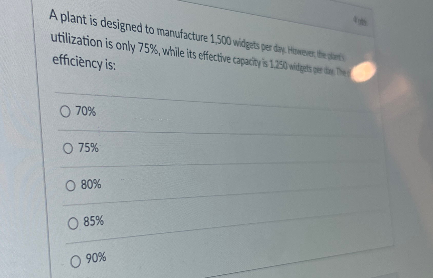 Solved utilization is only 75%, ﻿while its effective | Chegg.com