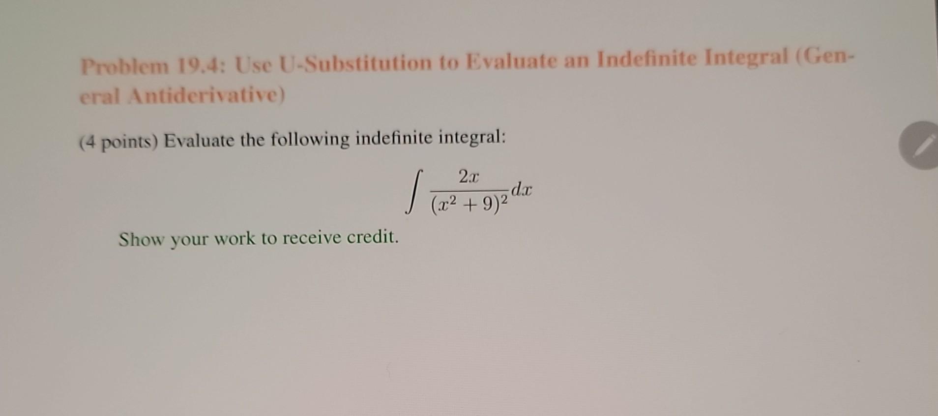Solved Problem 19.4: Use U-Substitution to Evaluate an | Chegg.com