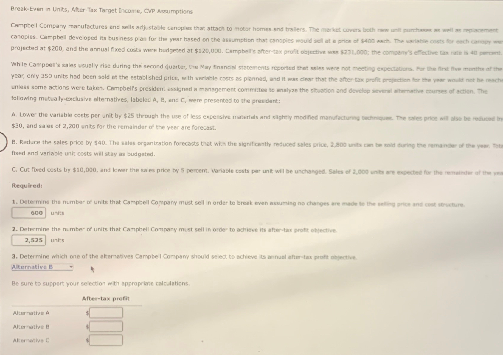 Solved Break-Even in Units, After-Tax Target Income, CVP | Chegg.com