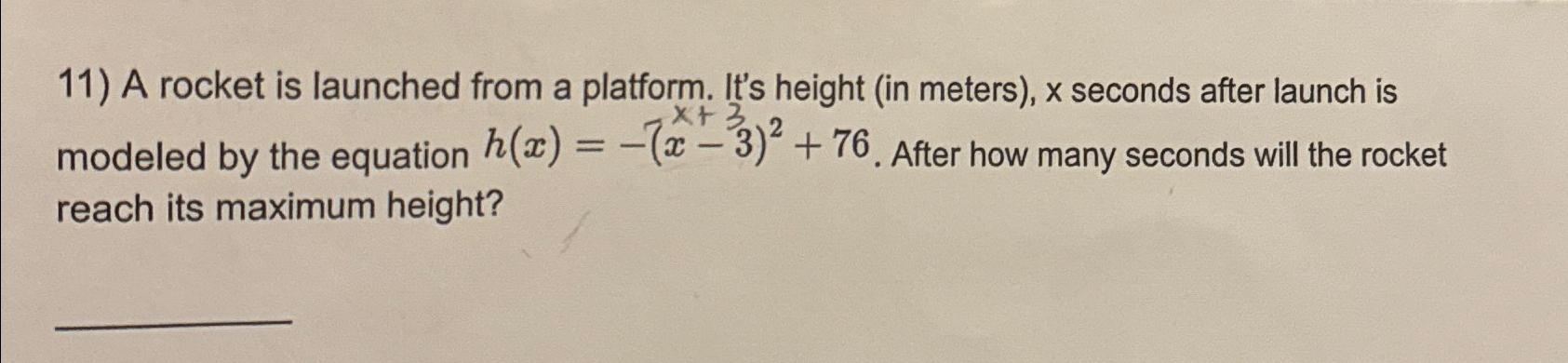 Solved A rocket is launched from a platform. It's height (in | Chegg.com