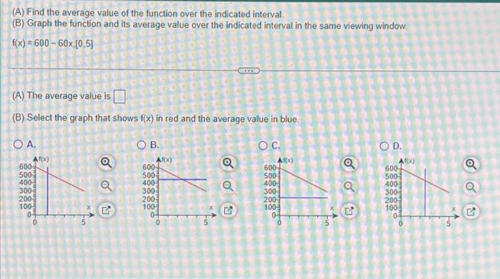 Solved (A) Find the average value of the function over the | Chegg.com